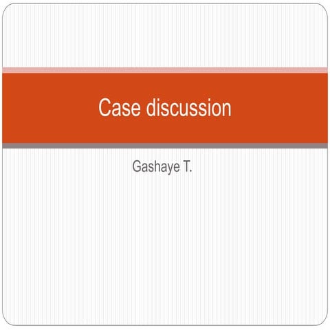 8th case discussion | PPT
