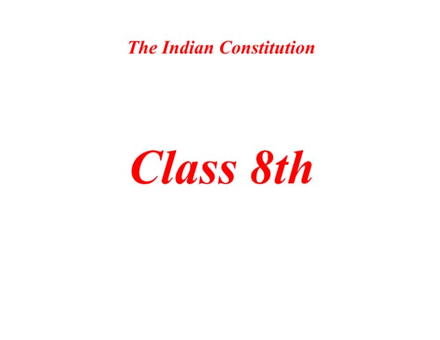 Class 8 Social Studies Civics Ch 1 The Indian Constitution | PPTX