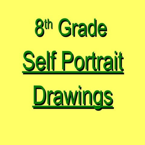 Harrison Middle School 8th Grade Self Portraits | PPT
