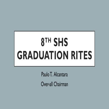 8th senior high school graduation rites ppt.pptx