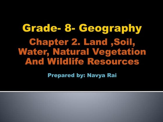 chapter 2 geograpy class 8 | PPTX | Gardening | Home & Garden