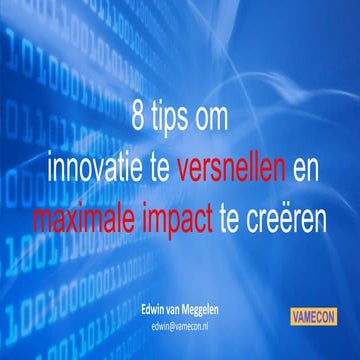 8 tips om innovatie te versnellen en maximale impact te creëren | PPTX