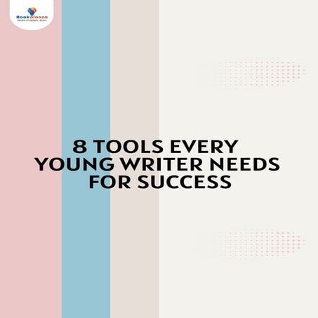 8 Tools Every Young Writer Needs for Success (E-Book).pdf
