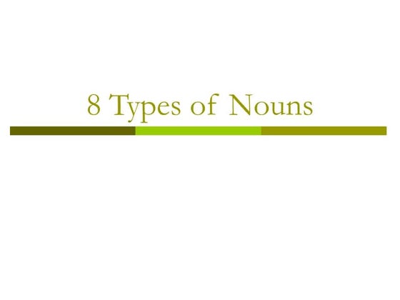 5 types of nouns powerpoint | PPT