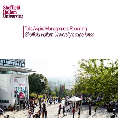 Talis Aspire Management Reporting - Caroline Thorpe, Sheffield Hallam ...