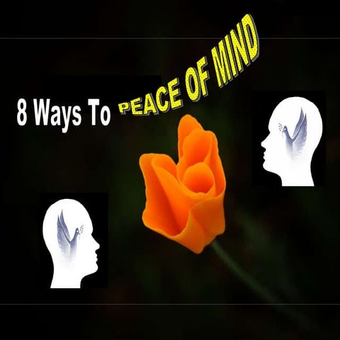 8 Ways To Peace Of Mind | PPT