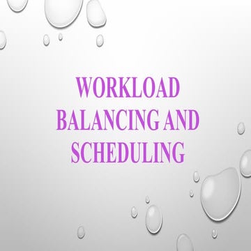 8 Workload Balancing and Scheduling.pptx