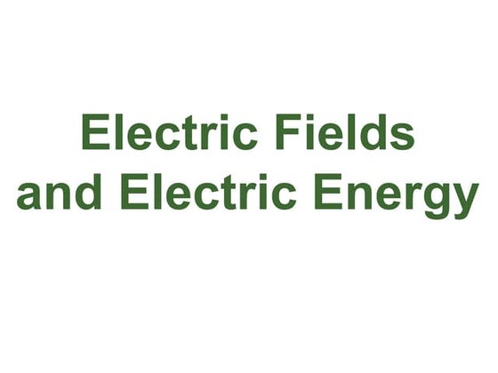 Electric Field.pptx | Physics | Science