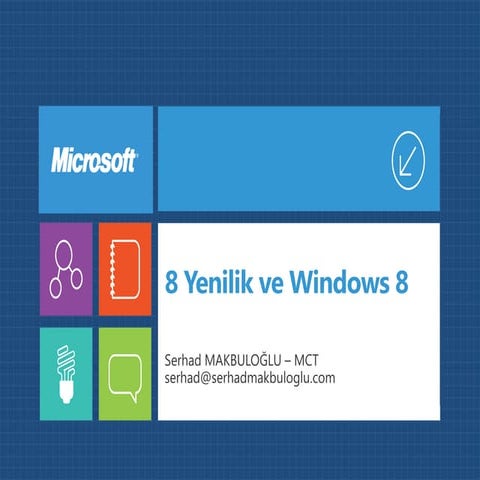 8 Yenilik ve Windows 8 | PPTX