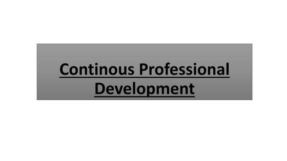 Continuing professional development (cpd) | PPTX
