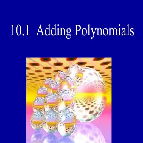 9-1-Add--Subt-Polynom (1) (1).ppt