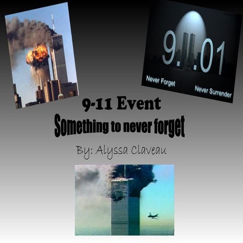 9 11 event,alyssaclaveau2 | PPT
