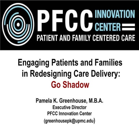 PFCC Presentation to Masspro: Engaging Patients and Families in ...