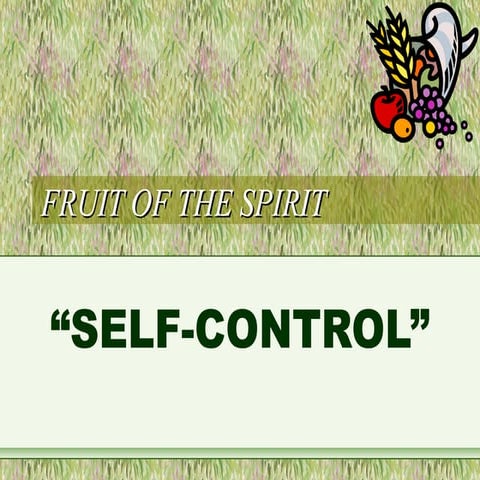 9. fruit of the spirit self-control | PPT