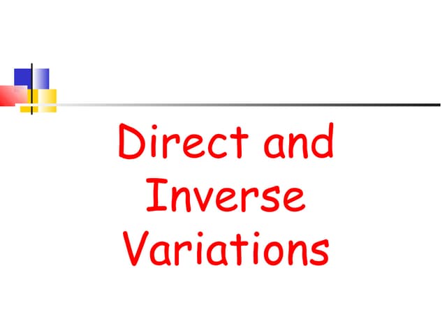 direct and inverse variations | PPTX