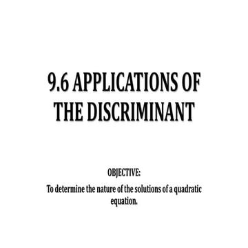 Applications of the Discriminant | PPTX