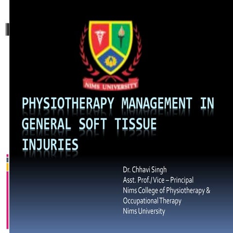 Physiotherapy Management in Soft Tissue Injury | PPTX