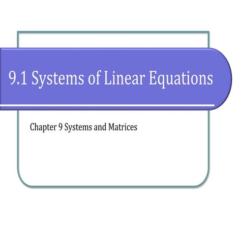9.1 Systems of Linear Equations | PPT