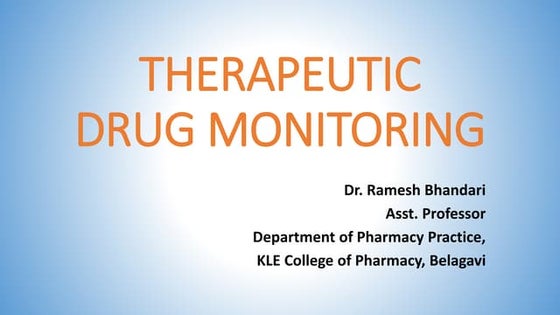 Pharmacy Practice- THERAPEUTIC-DRUG-MONITORING.pptx