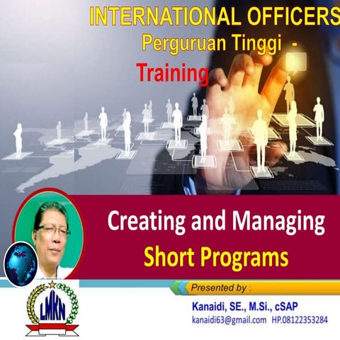 Creating and Managing Short Programs _Training "INTERNATIONAL OFFICER ...