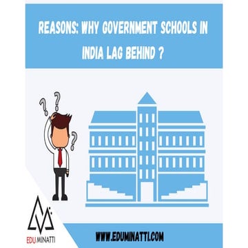 Reasons why government schools in India lag behind ? | PDF