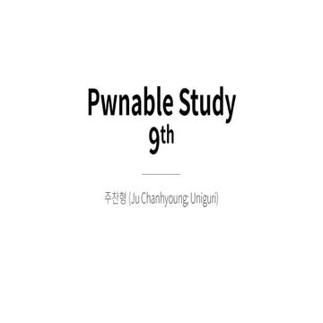 CAUtion pwnable study 9. Basic linux kernel.pptx
