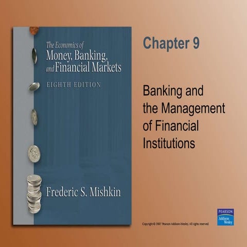 9.pptBanking and the Management of Financial Institutions | PPT