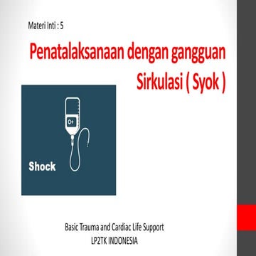 gangguan sirkulasi syok berbahaya jika tidak di tolong secepatnya | PPTX