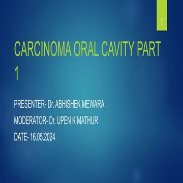 9. Oral cavity cancer presentation Part 1.pptx