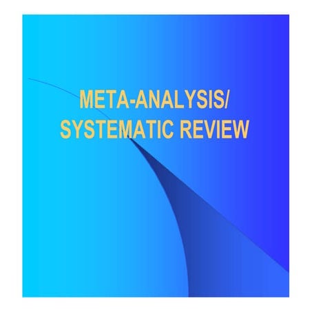 9 Meta Analysis Systematic Review Summary View Pptx