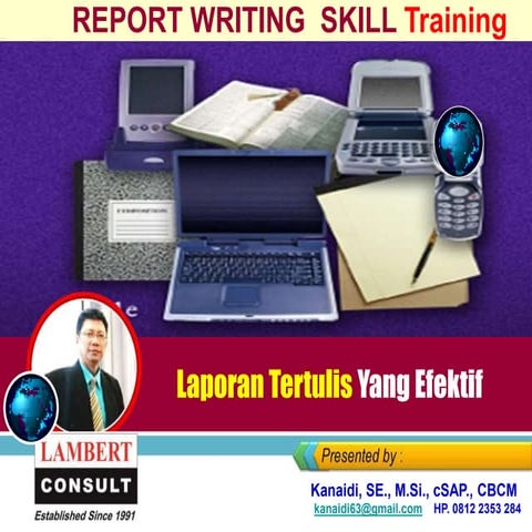 Laporan Tertulis yang Efektif _ Training "Effective REPORT WRITING ...