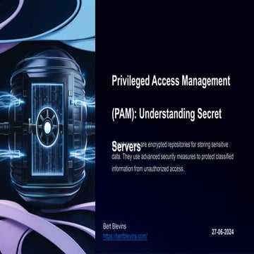 The Essential Role of Secret Servers in Protecting Classified Data | PPTX