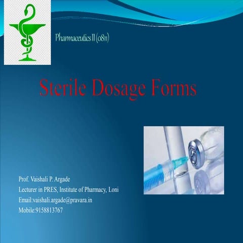 9. sterile Dosage Forms (1).pptx Pharmaceutics II ER 1991 | PPTX