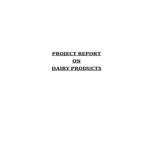 9. Project Report on Dairy Products.pdfdd | PDF