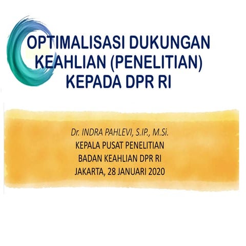 9. OPTIMALISASI DUKUNGAN KEAHLIAN (PENELITIAN) KEPADA DPR RI.pdf