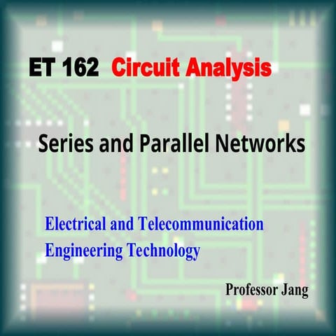 Series and Parallel Networks Reduce and Return Approach | PPT