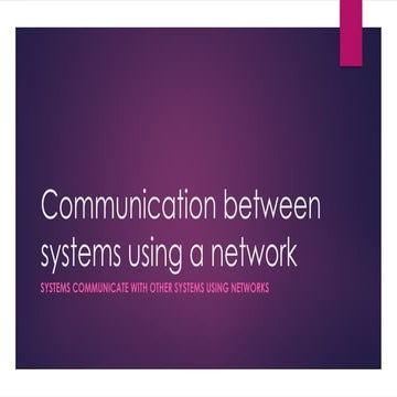 systems communicate with other systems using networks Lec 6.pptx