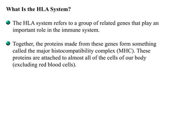 HLA tissue typing, HLA matching ,Microcytotoxicity test , Mixed ...