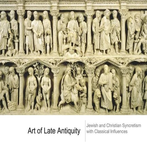 9.art of late antiquity | PPT