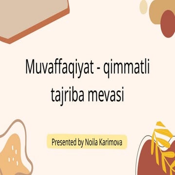 9-A sinf Muvaffaqiyat - qimmatli tajriba mevasi.pptx