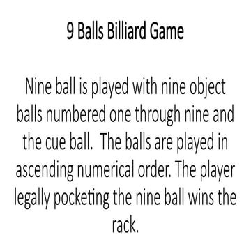 nine-balls-billiard-game and 8 balls billiards game for students.pptx