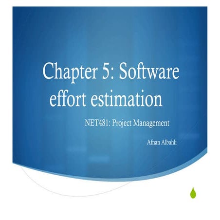 Software Effort Estimation Updated 9 Ch05 Ppt