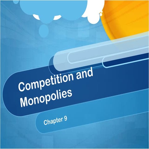9.competition and monopolies | PPTX