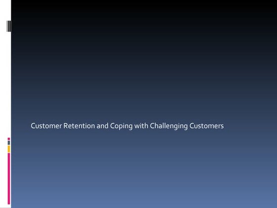 How to Handle Difficult Customers Without Losing Your Cool | PPT
