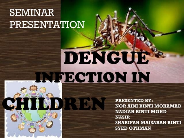 DENGUE IN CHILDREN | PPT