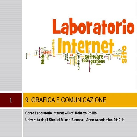 9. Grafica e comunicazione | PPTX | Technology & Computing