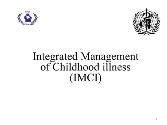IMNCI (Integrated Management of Neonatal and Childhood Illness) | PDF ...