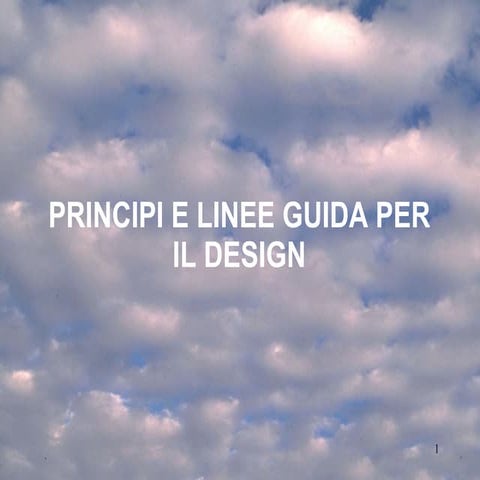 9. Principi e linee guida per il design | PPT