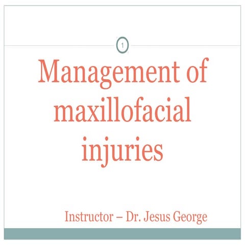 9 managegement of maxillofacial injuries | PPT