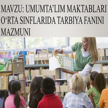 9-mavzu. Tarbiya fani va uni o'qitish metodikasi.pptx